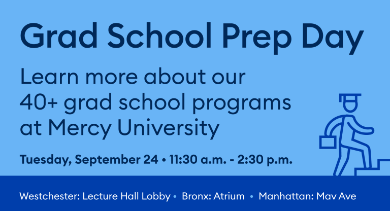 Grad School Prep Day | Mercy University