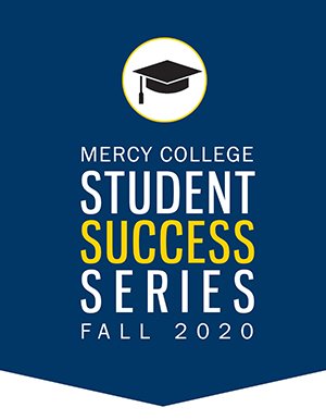 Student Success Series | Mercy College